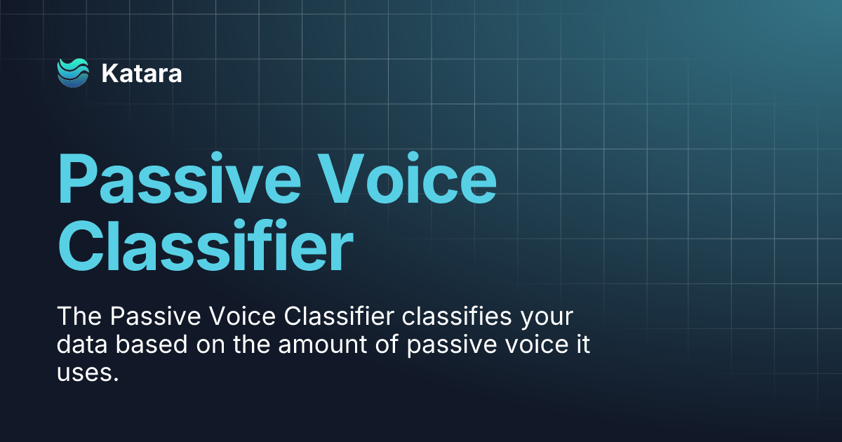 Passive Voice Classifier | Katara
