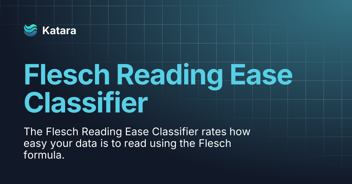 Flesch Reading Ease Classifier | Katara