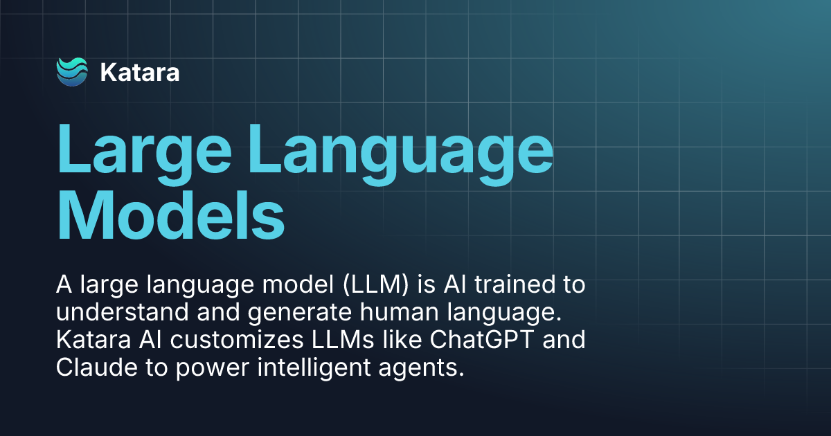 Large Language Models | Katara
